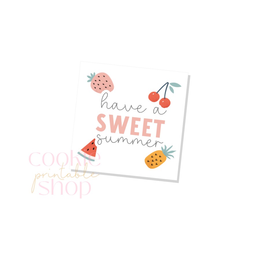 have a sweet summer tag - digital download – Sweet Dream Packaging LLC